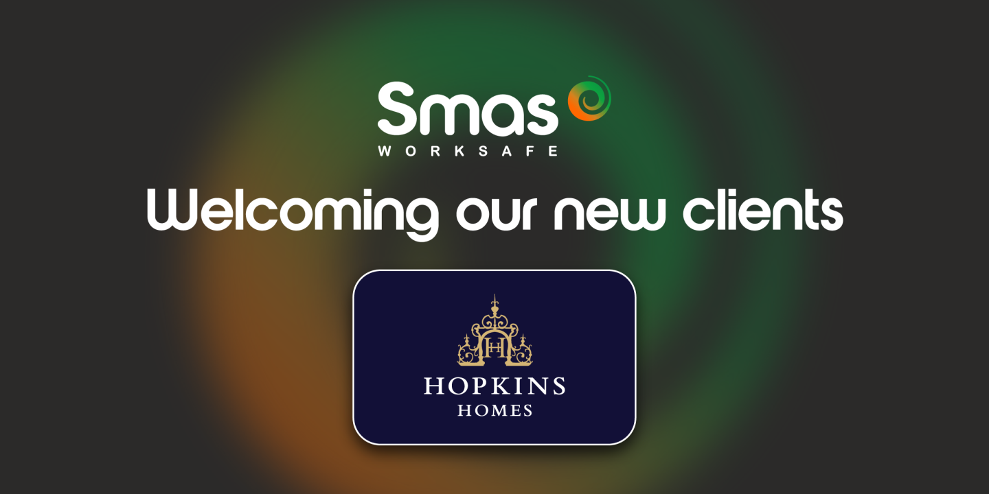 Welcoming Hopkins Homes as a Smas Worksafe client | Smas Worksafe
