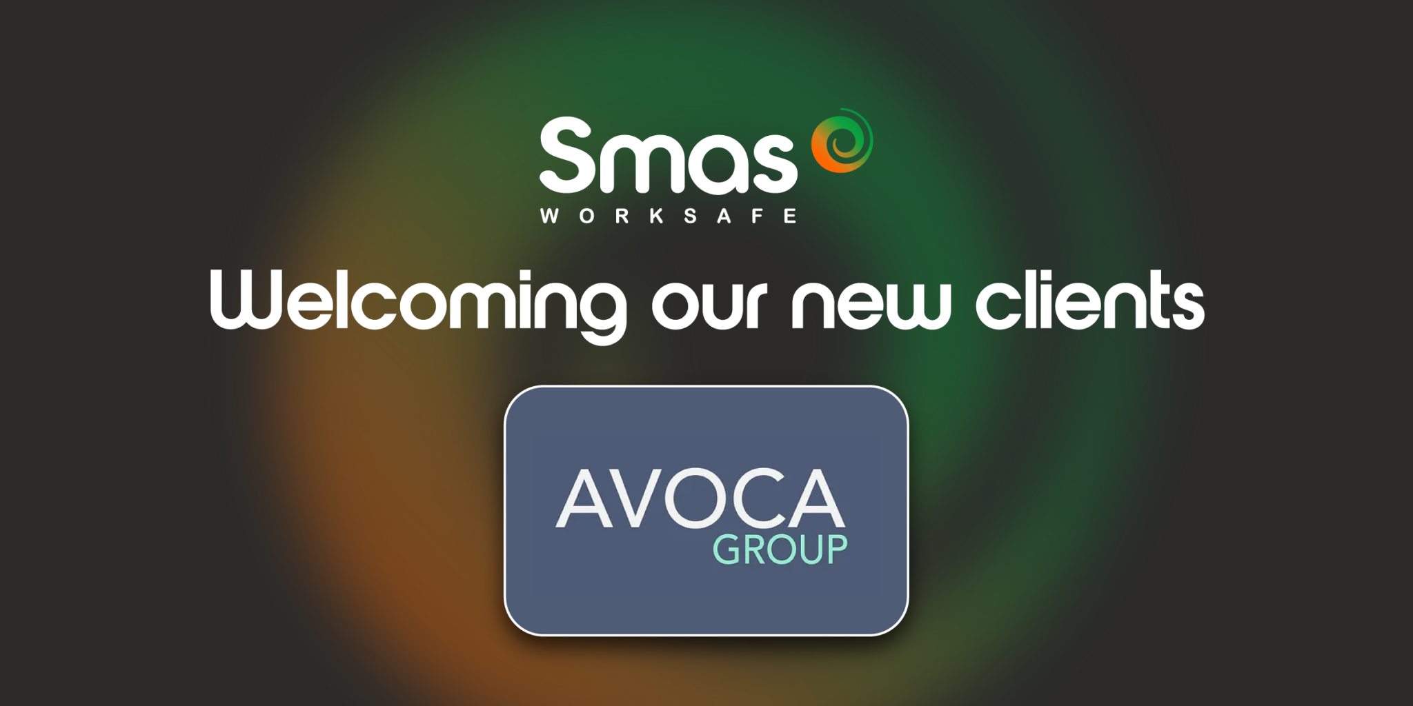 Welcoming Avoca Group as a Smas Worksafe client | Smas Worksafe